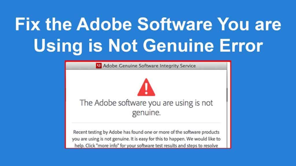 How do I fix Adobe software is not genuine? - Adcod.com