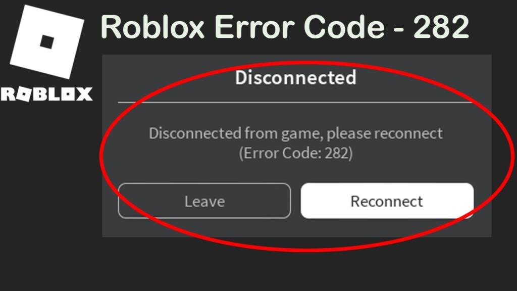 How To Fix Error Code 282 On Roblox Adcod